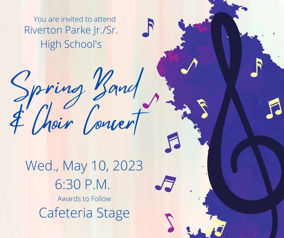Spring Band & Choir Concert | Riverton Parke Jr./Sr. High School